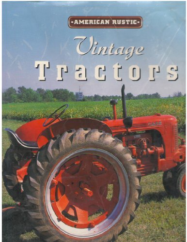 Vintage Tractors by April Halberstadt | Goodreads