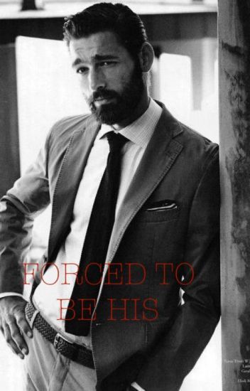 Forced to be His by Mishka | Goodreads