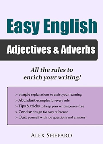 Easy English! Adjectives & Adverbs by Alex Shepard | Goodreads