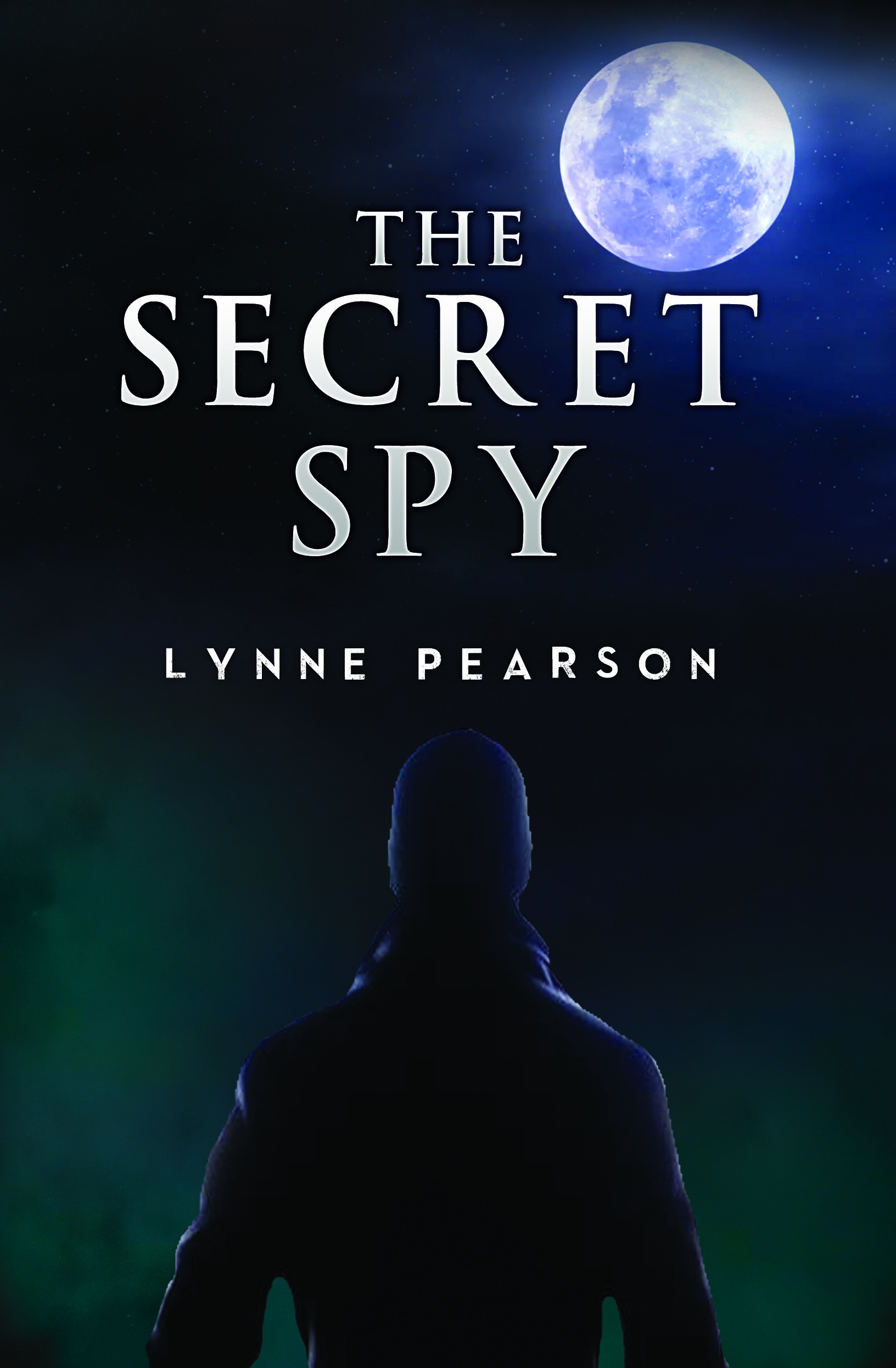The Secret Spy by Lynne Pearson | Goodreads