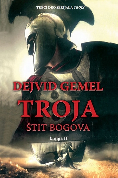 Troja – štit bogova. Knjiga II (Troy, #2) by David Gemmell | Goodreads
