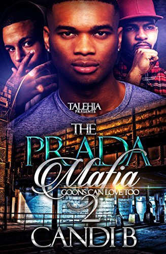The Prada Mafia 2 by Candi B. | Goodreads