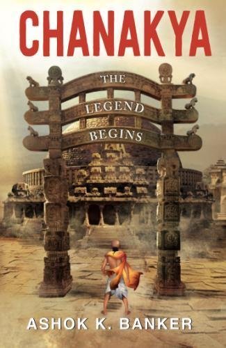 Chanakya by Ashok K. Banker | Goodreads