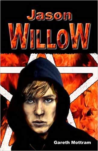 Jason Willow by Gareth Mottram | Goodreads