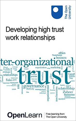 Developing high trust work relationships by The Open University | Goodreads