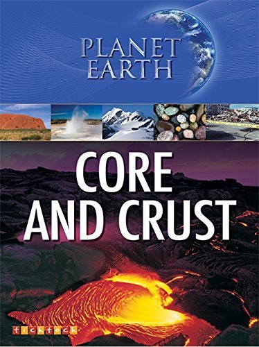 Planet Earth: Core and Crust by Amy Bauman | Goodreads