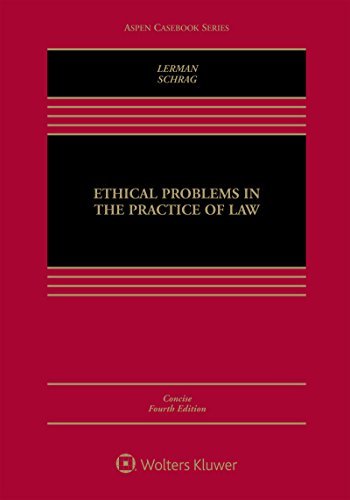Ethical Problems in the Practice of Law: Concise Edition by Lisa G ...