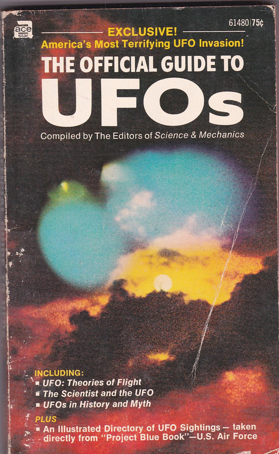 the official guide to UFOs by The editors of Science & Mechanics ...