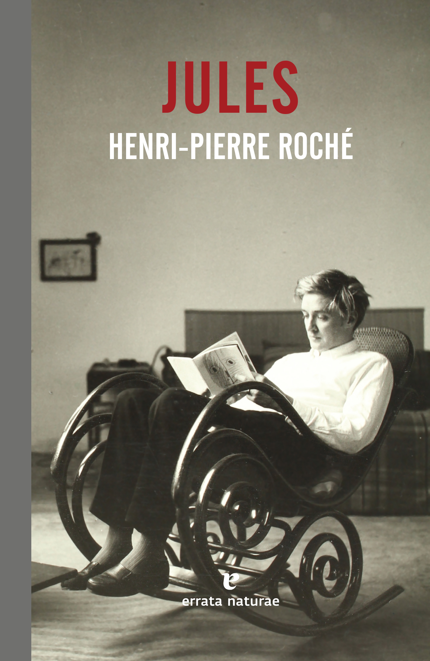 Jules by Henri-Pierre Roché | Goodreads