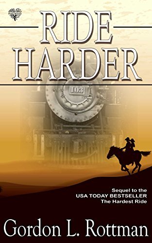 Ride Harder by Gordon L. Rottman | Goodreads