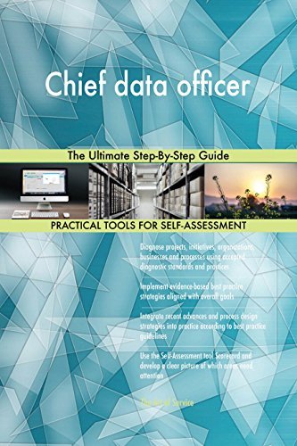 Chief data officer The Ultimate Step-By-Step Guide by Gerardus Blokdyk ...