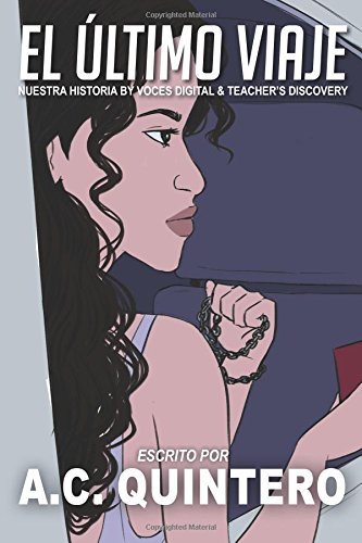 El Último Viaje by A.C. Quintero | Goodreads
