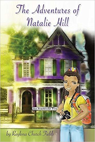 The Adventures of Natalie Hill by Raylena Church Fields | Goodreads