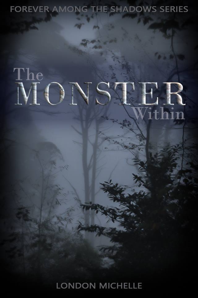 The Monster Within: Episode 1 by London Michelle | Goodreads
