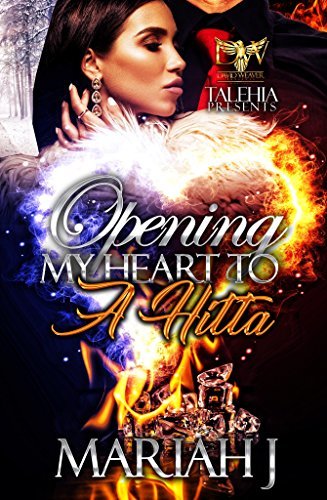 Opening My Heart To A Hitta by Mariah J | Goodreads