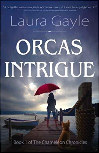 Orcas Intrigue (The Chameleon Chronicles) by Laura Gayle | Goodreads