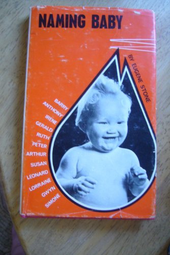 Naming Baby by Eugene Stone | Goodreads