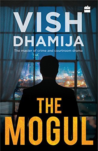The Mogul by Vish Dhamija | Goodreads