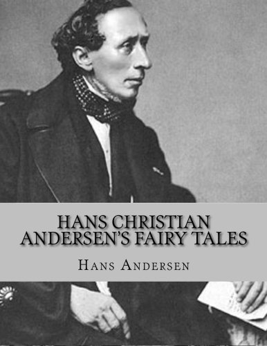 Hans Christian Andersen's Fairy Tales by Hans Christian Andersen ...