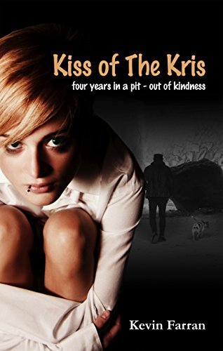 Kiss of the Kris by Kevin Farran | Goodreads