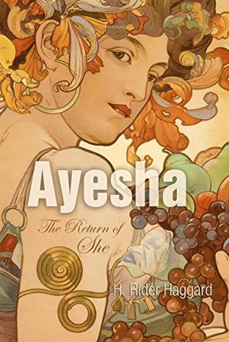 Ayesha: The Return of She (African Library) by H. Rider Haggard | Goodreads