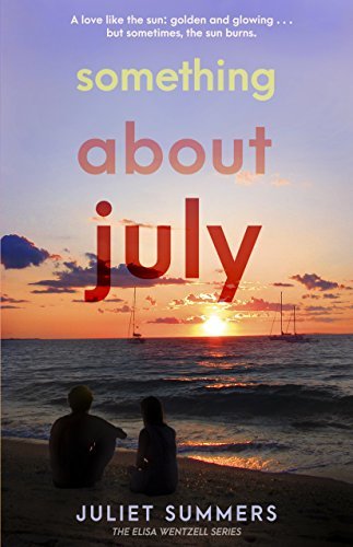Something About July by Juliet Summers | Goodreads
