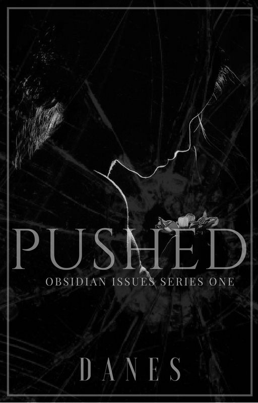 Pushed (Obsidian Issues Series #1) by Blackpearled | Goodreads