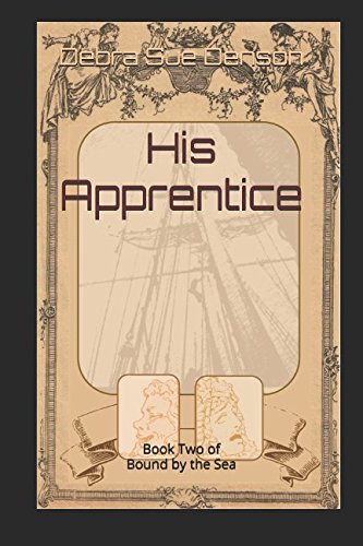 His Apprentice (Bound by the Sea) by Debra Sue Denson | Goodreads