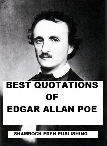 Best Quotations of Edgar Allan Poe by Edgar Allan Poe | Goodreads
