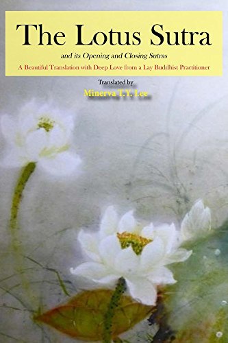 The Lotus Sutra and its Opening and Closing Sutras: A Beautiful ...
