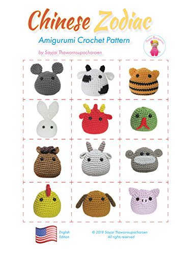 Chinese Zodiac Amigurumi Crochet Pattern by Sayjai Thawornsupacharoen ...