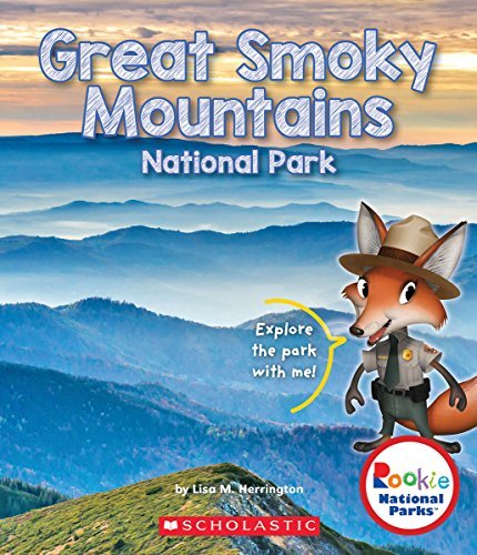 Great Smoky Mountains National Park by Lisa M. Herrington | Goodreads