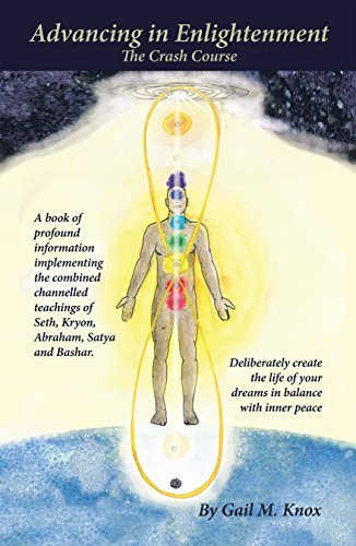 Advancing in Enlightenment: The Crash Course by Gail M Knox | Goodreads