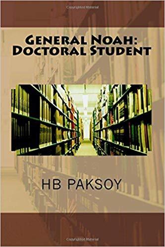General Noah: Doctoral Student by H.B. Paksoy | Goodreads