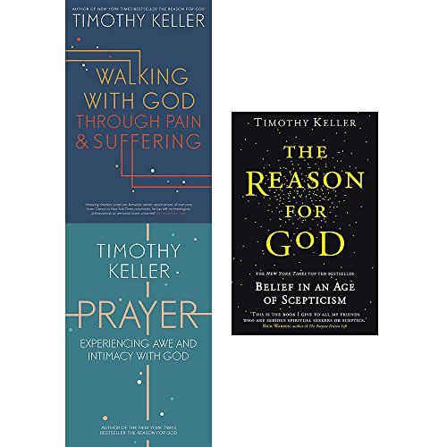 Walking with God, Prayer and Reason for God [3 books collection set] by ...