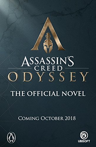 Assassin’s Creed Odyssey: The official novel of the highly anticipated ...