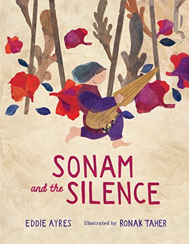 Sonam and the Silence by Eddie Ayres | Goodreads