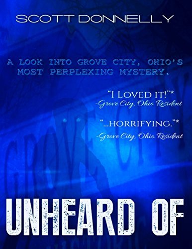 Unheard Of by Scott Donnelly | Goodreads