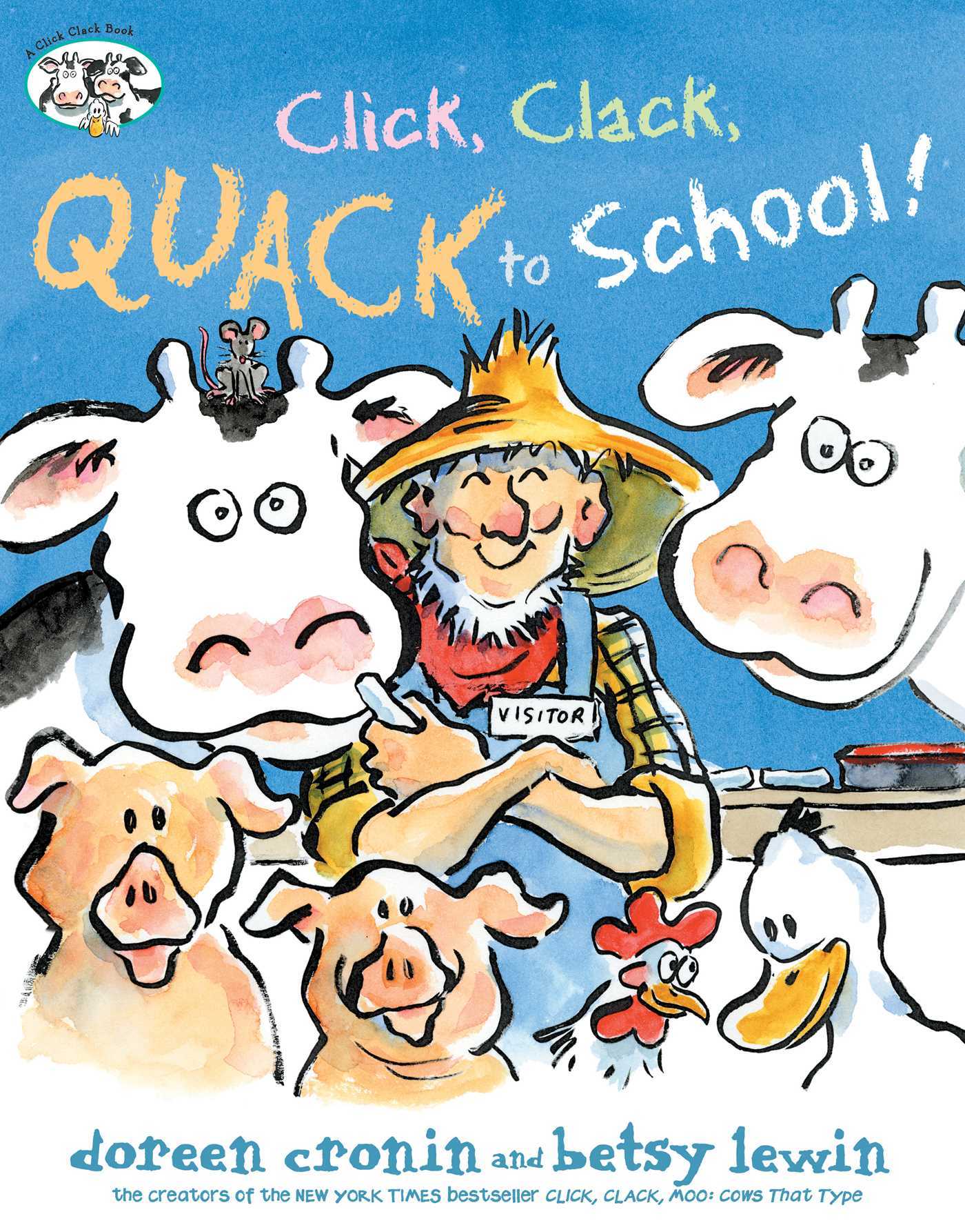 Click, Clack, Quack to School! (A Click Clack Book) by Doreen Cronin ...
