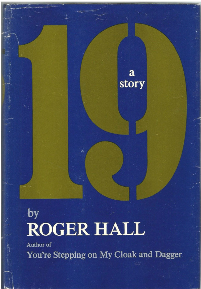 19: A Story by Roger Hall | Goodreads