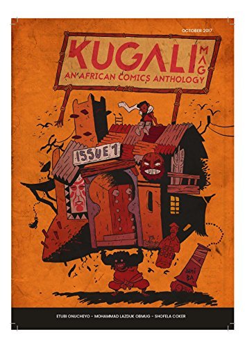 Kugali, an African Comics Anthology: Regular Edition by Kugali Media ...