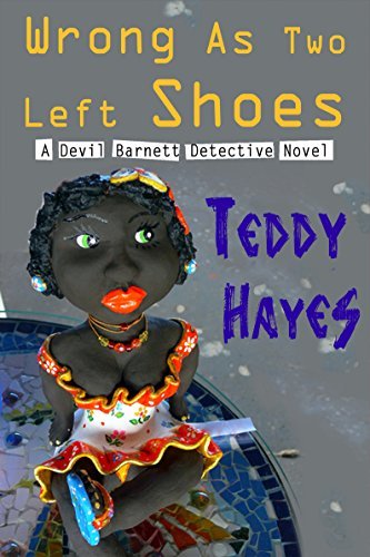 Wrong As Two Left Shoes by Teddy Hayes | Goodreads
