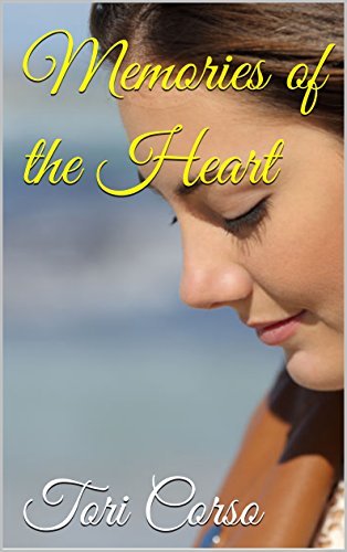 Memories of the Heart by Tori Corso | Goodreads