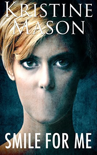 Smile for Me (Bad Brides) by Kristine Mason | Goodreads