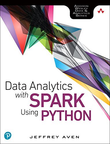 Data Analytics with Spark Using Python by Jeffrey Aven | Goodreads