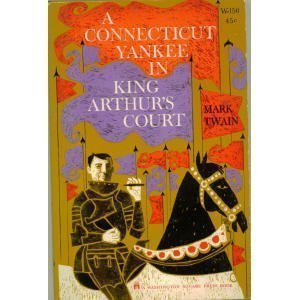 Connecticut Yankee in King Arthurs Court by Mark Twain | Goodreads