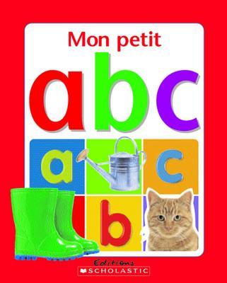Mon Petit ABC (Mon Petit Livre) (French Edition) by Chez Picthall ...