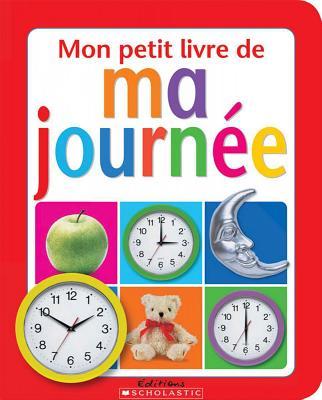 Mon Petit Livre de Ma Journ?e (French Edition) by Chez Picthall | Goodreads