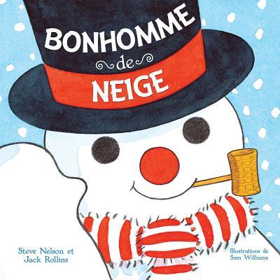 Bonhomme de Neige (French Edition) by Steve Nelson | Goodreads