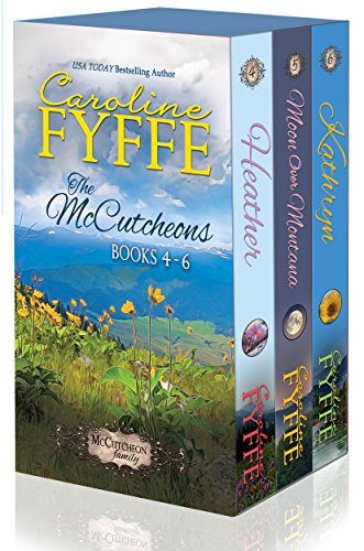 McCutcheon Family Boxed Set #4-6 by Caroline Fyffe | Goodreads